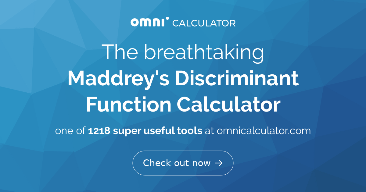 Maddrey's Discriminant Function Calculator - Omni