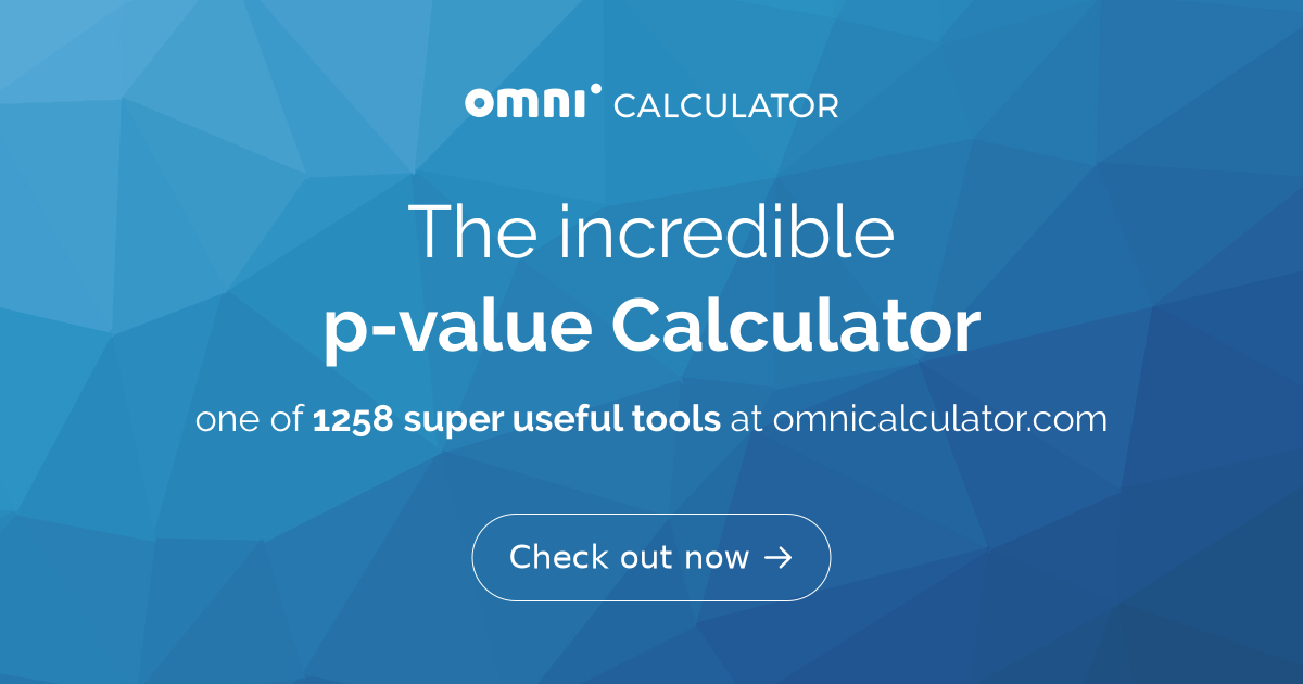 P value Calculator Formula Interpretation
