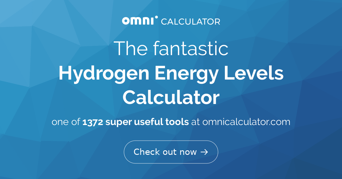 Hydrogen Energy Levels Calculator hydrogen-energy-levels-calculator