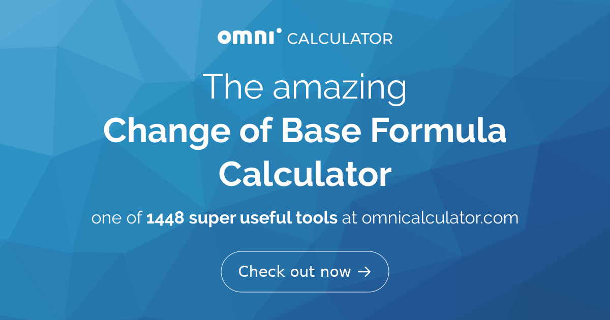 Change of Base Formula Calculator
