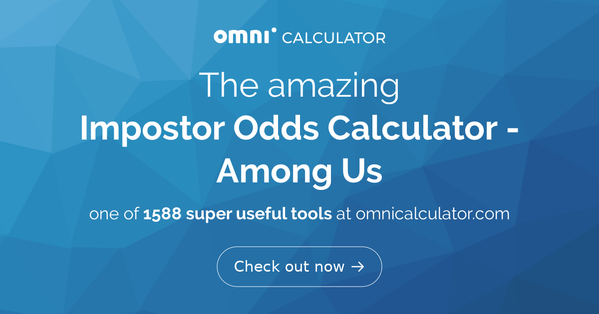 Impostor Odds Calculator - Among Us