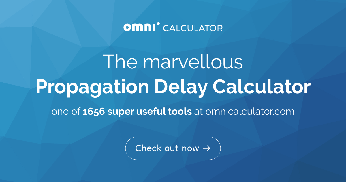 Propagation Delay Calculator - Delay between Two Routers Propagation Delay Calculator - Delay between Two Routers