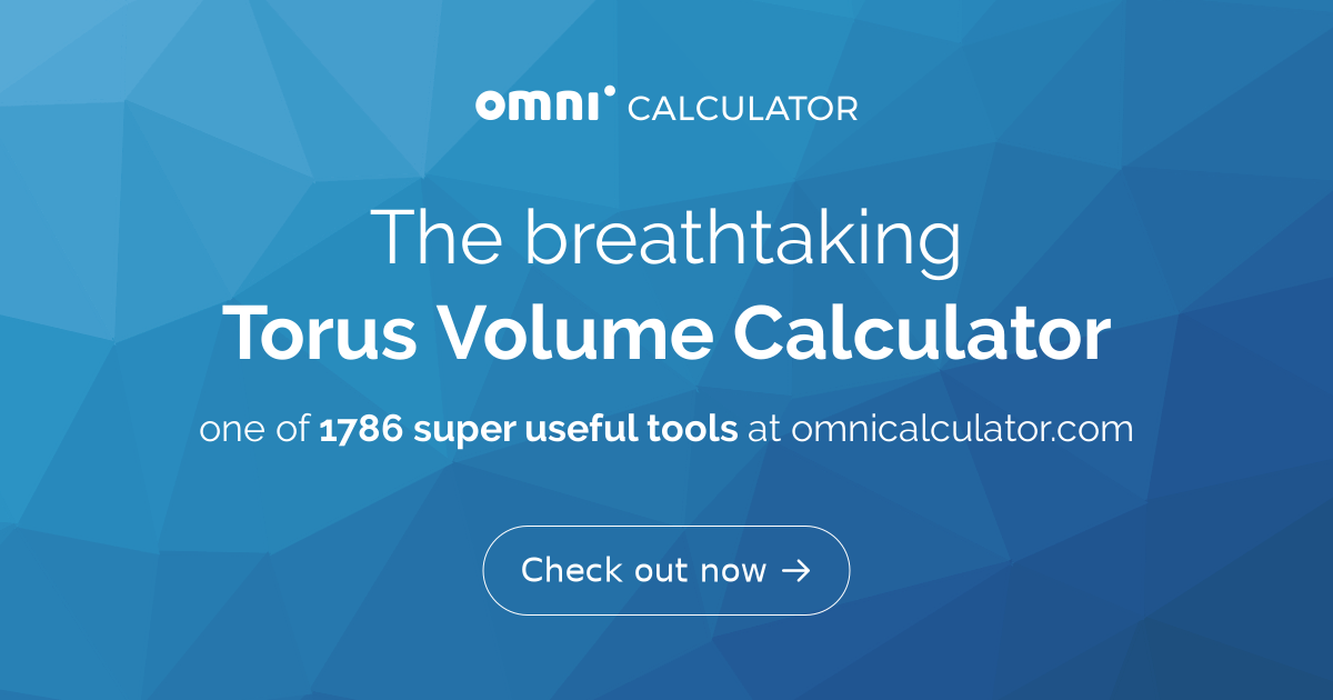 Torus Volume Calculator - How to Calculate the Volume of a Torus