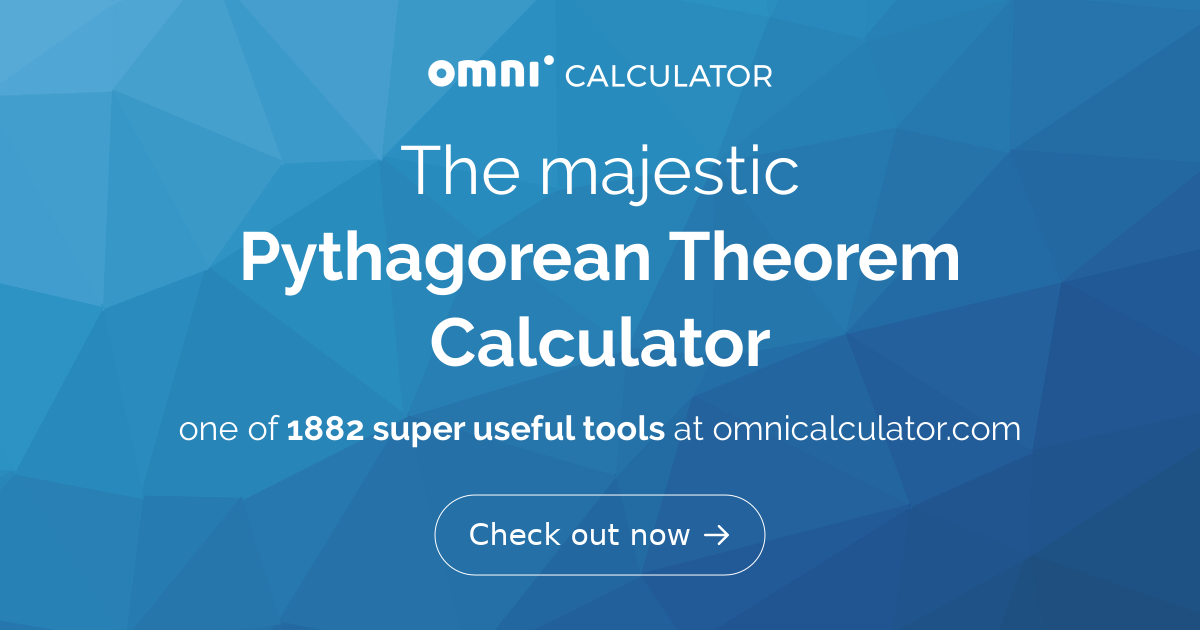 Pythagorean Theorem Calculator