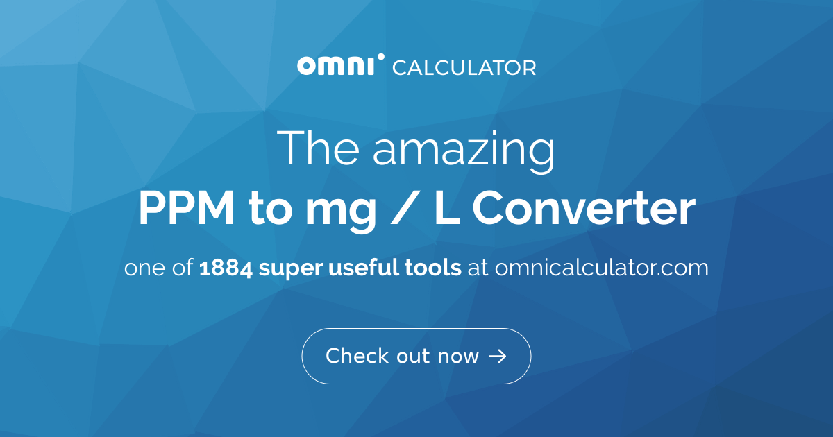 PPM To Mg L Converter