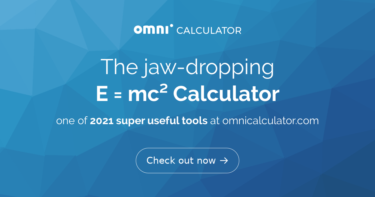E = mc² Calculator