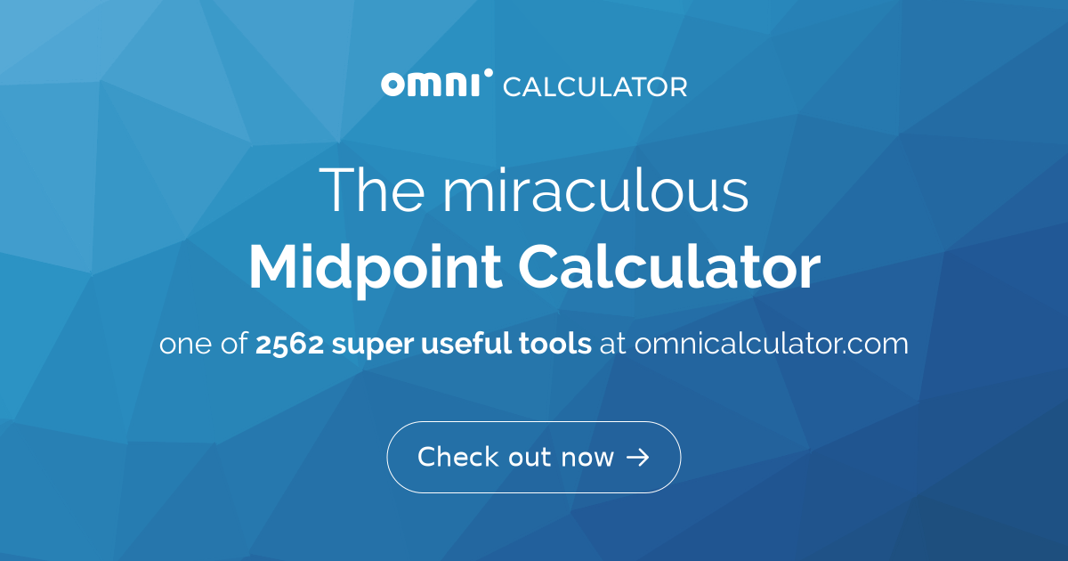 Midpoint Calculator