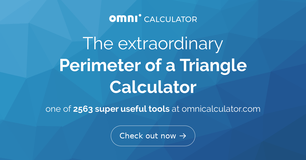 Perimeter of a Triangle. Calculator | Formula | Definition