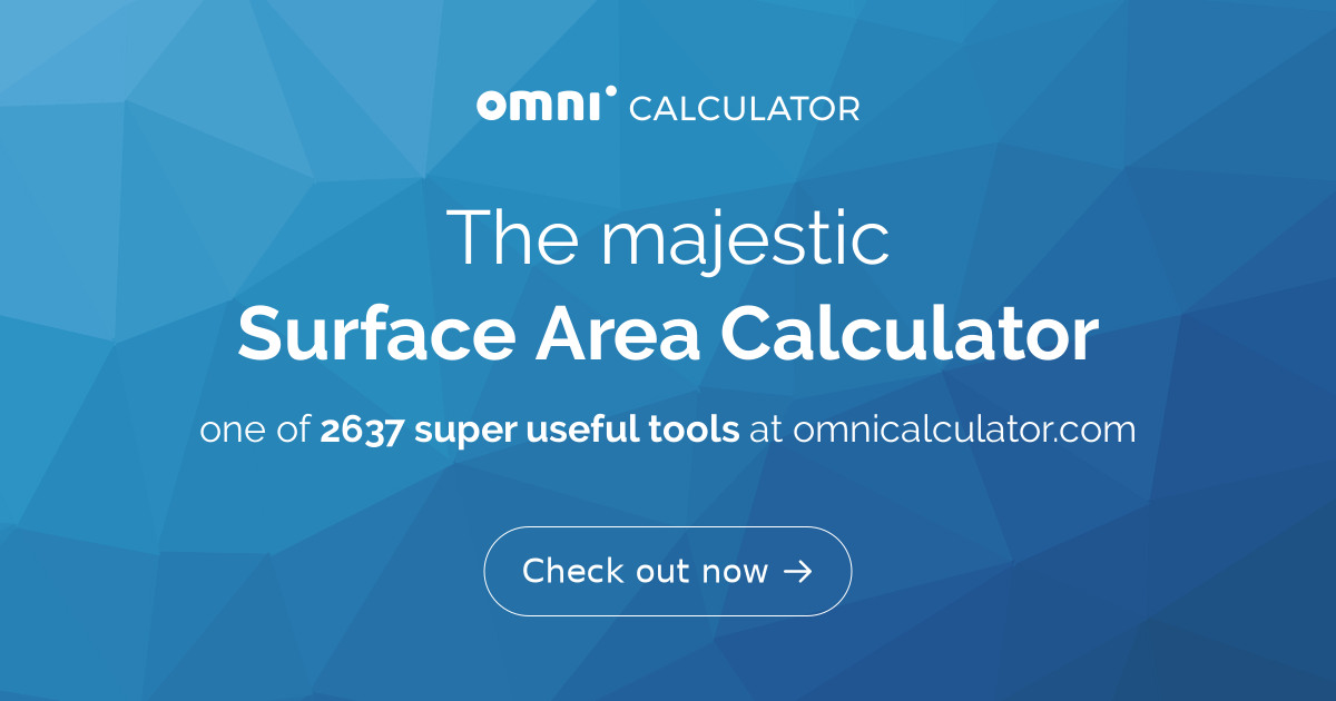 Surface Area Calculator | Definition | Formulas