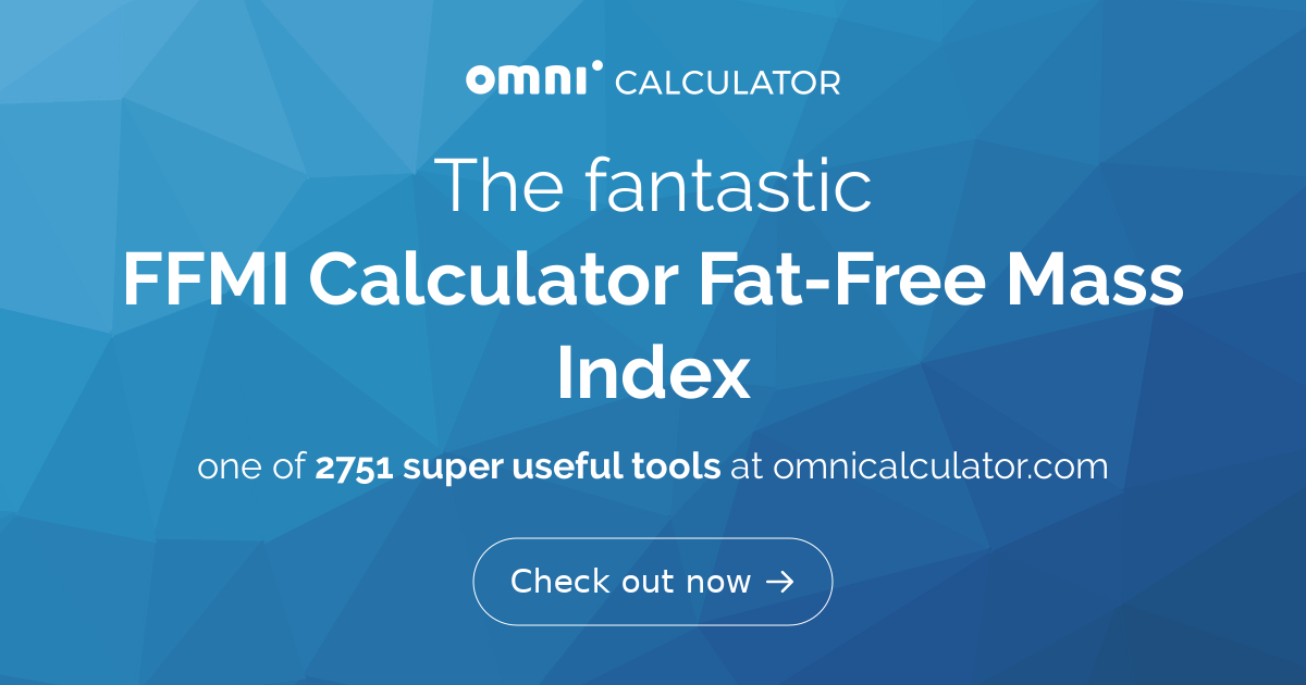 FFMI Calculator | Fat-Free Mass Index