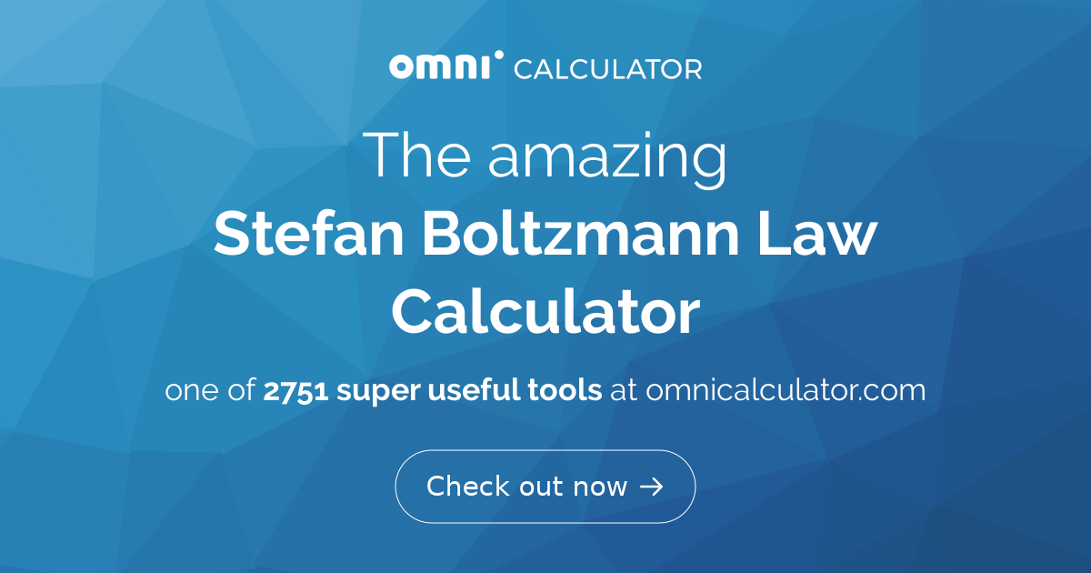 Stefan Boltzmann Law Calculator