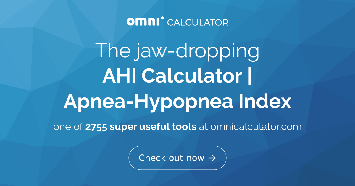 AHI Calculator Apnea Hypopnea Index
