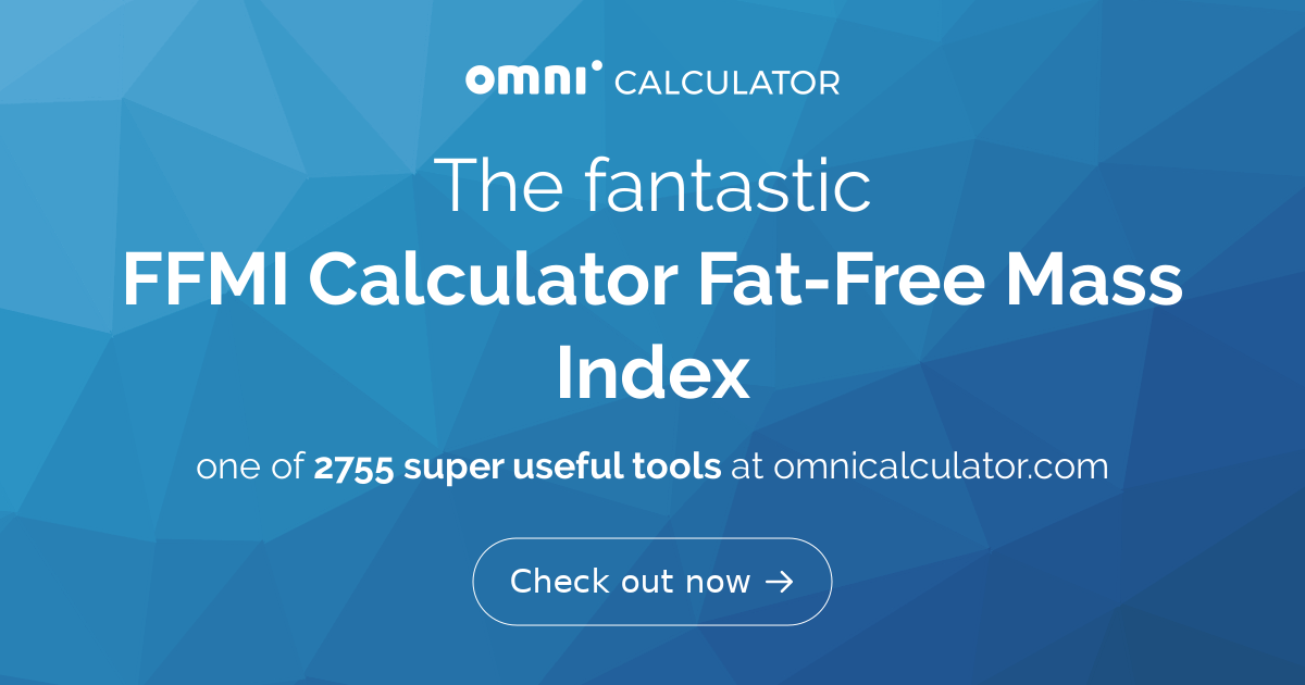 FFMI Calculator | Fat-Free Mass Index