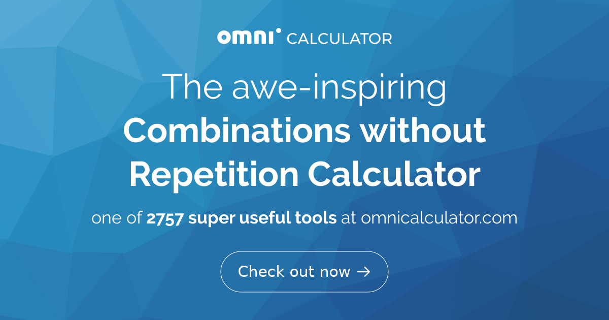 Combinations Without Repetition Calculator