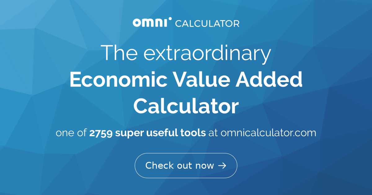 Economic Value Added Calculator | What is EVA?
