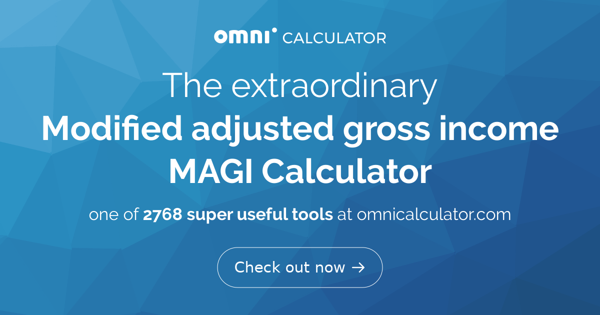 MAGI Calculator | What is MAGI?