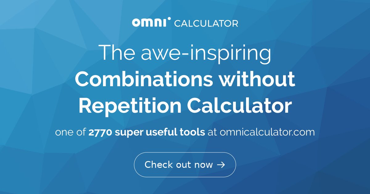 Combinations Without Repetition Calculator