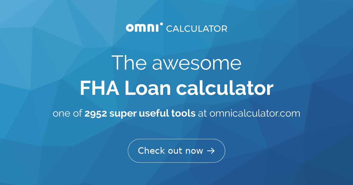 FHA loan calculator FHA loan calculator