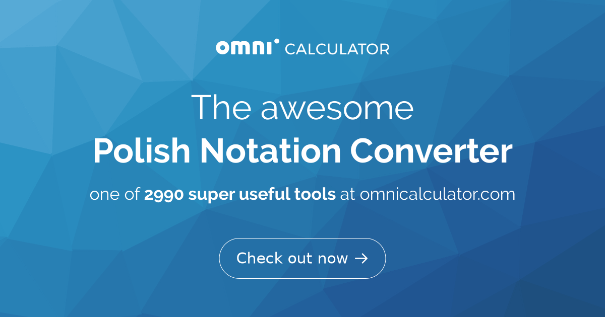 Polish Notation Converter