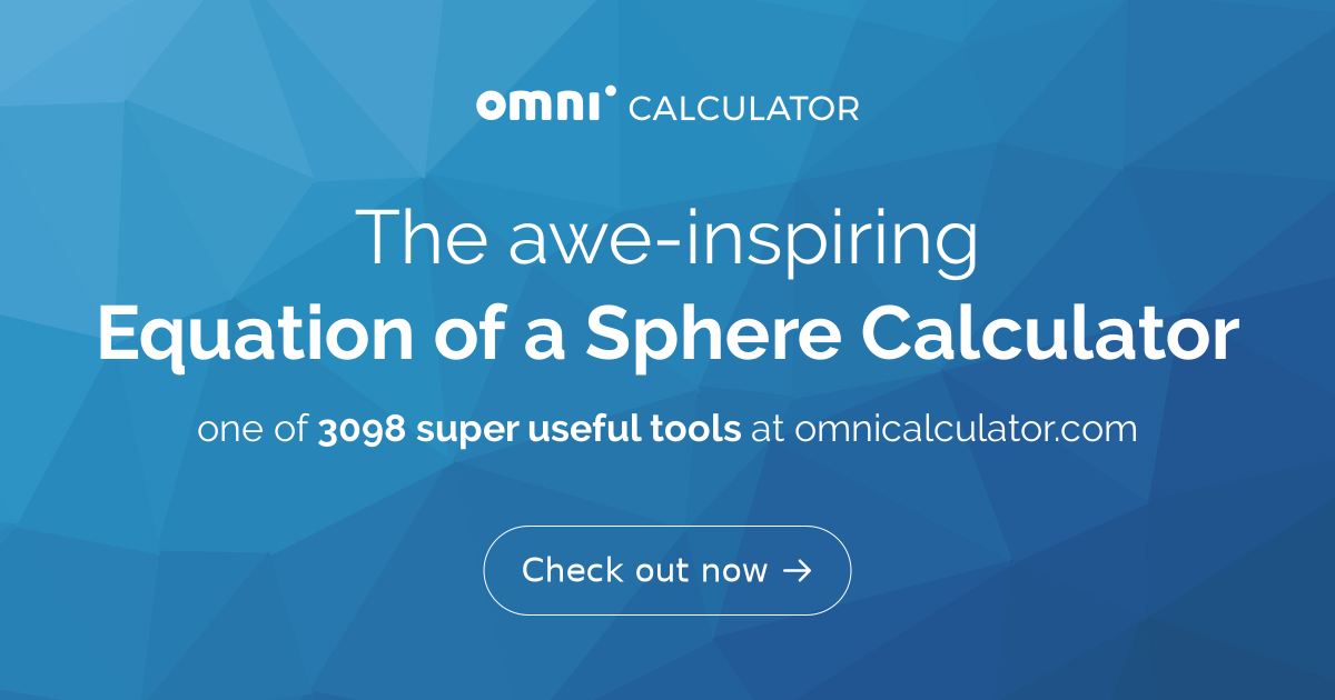 Equation of a Sphere Calculator