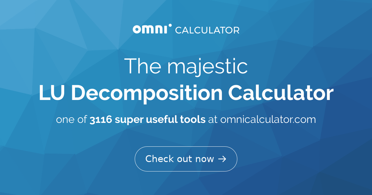 LU Decomposition Calculator