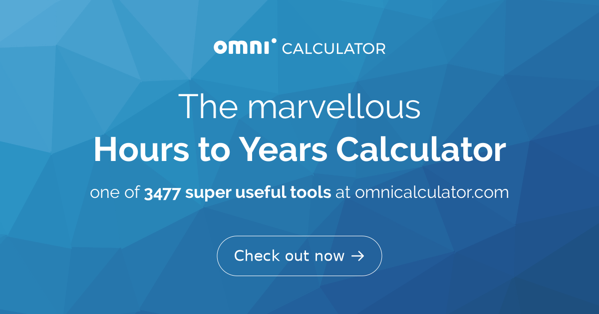 Hours to Years Calculator