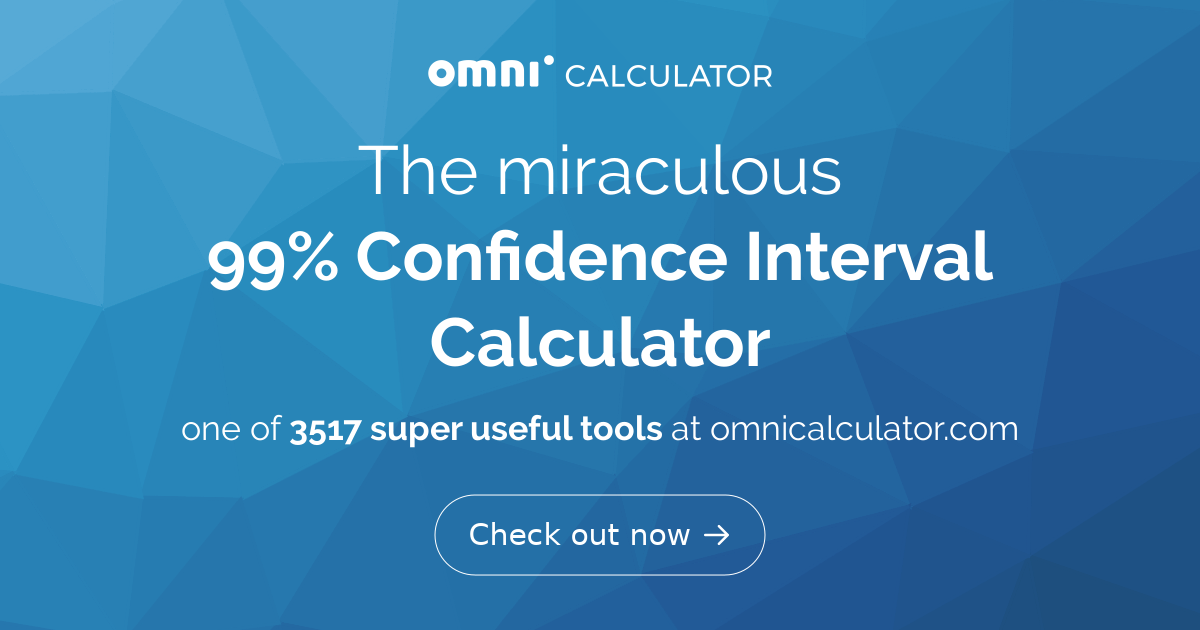 99% Confidence Interval Calculator | Z(0.99)