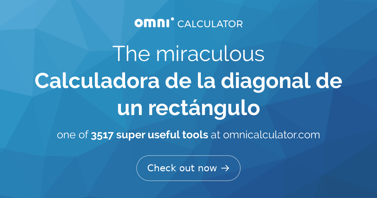 Calculadora de la diagonal de un rectángulo y fórmula