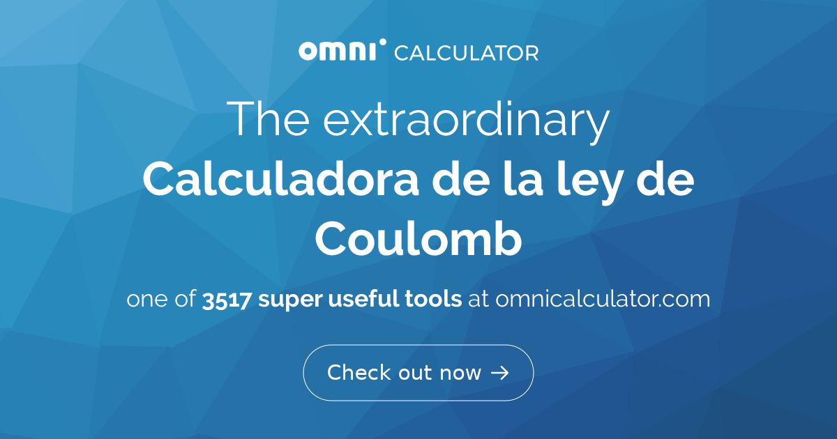 Calculadora de la ley de Coulomb