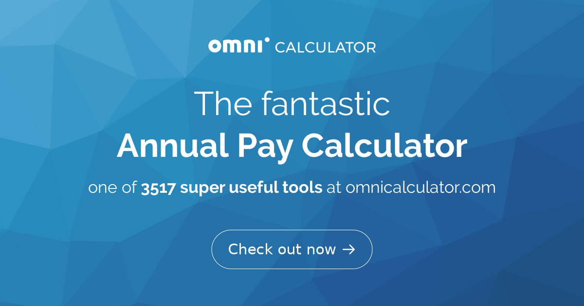 Annual Pay Calculator