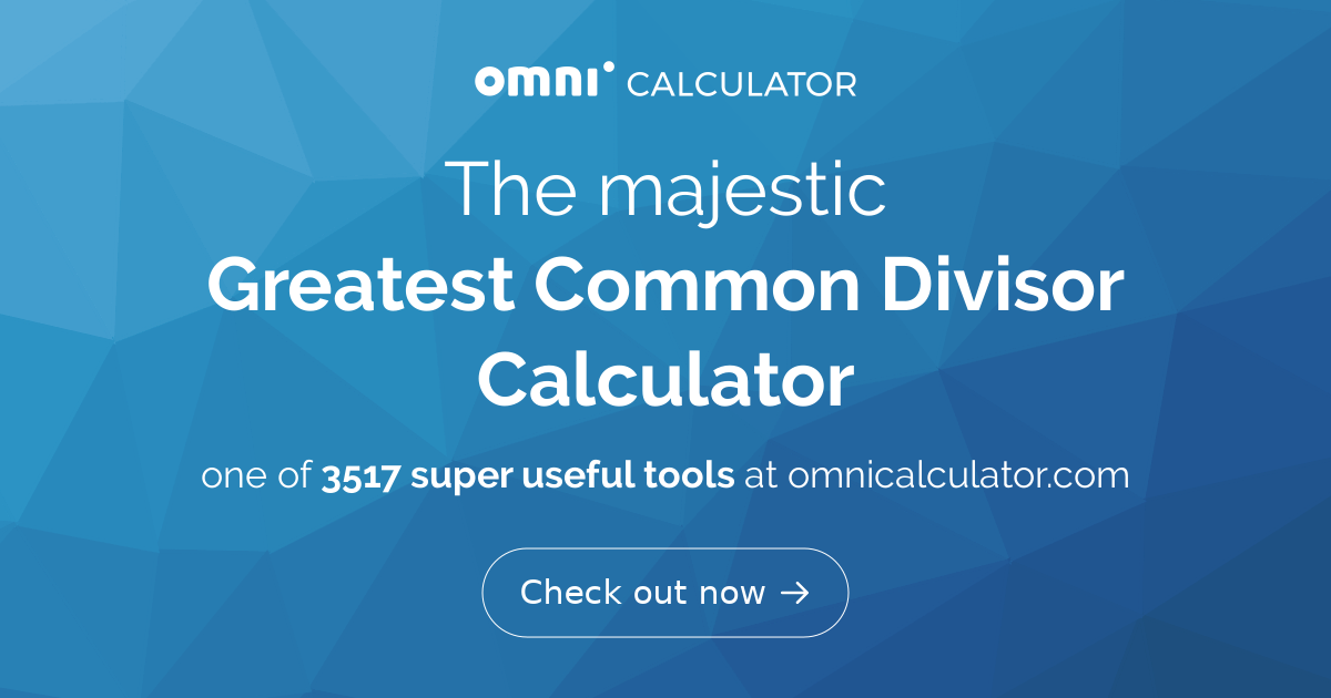 Greatest Common Divisor Calculator