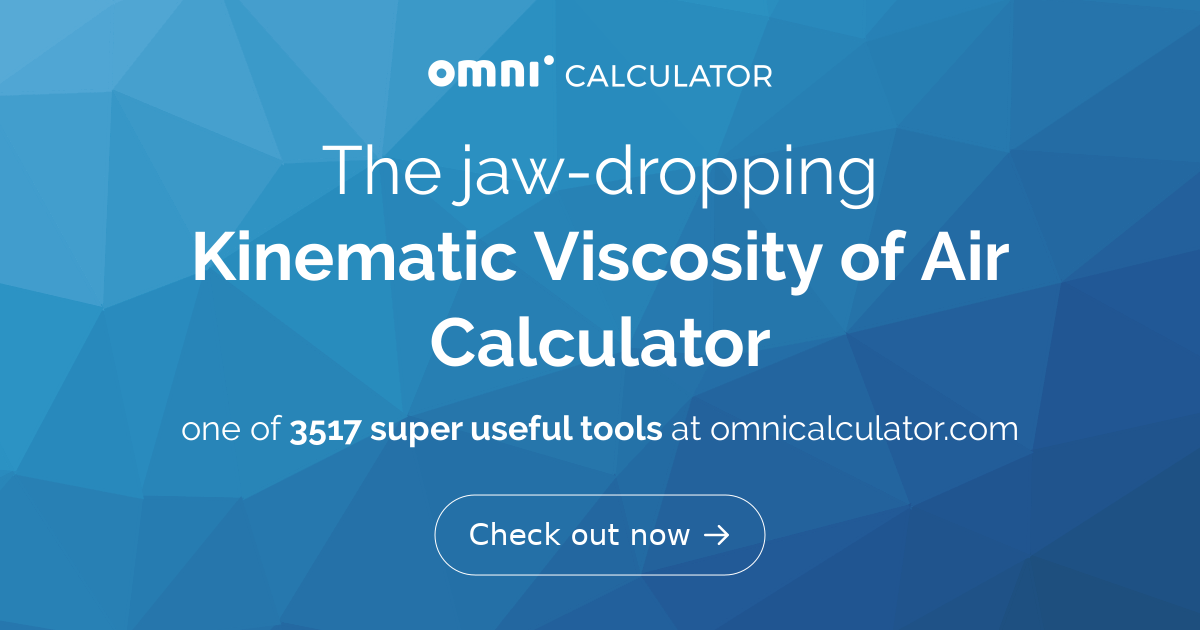 Kinematic Viscosity of Air Calculator