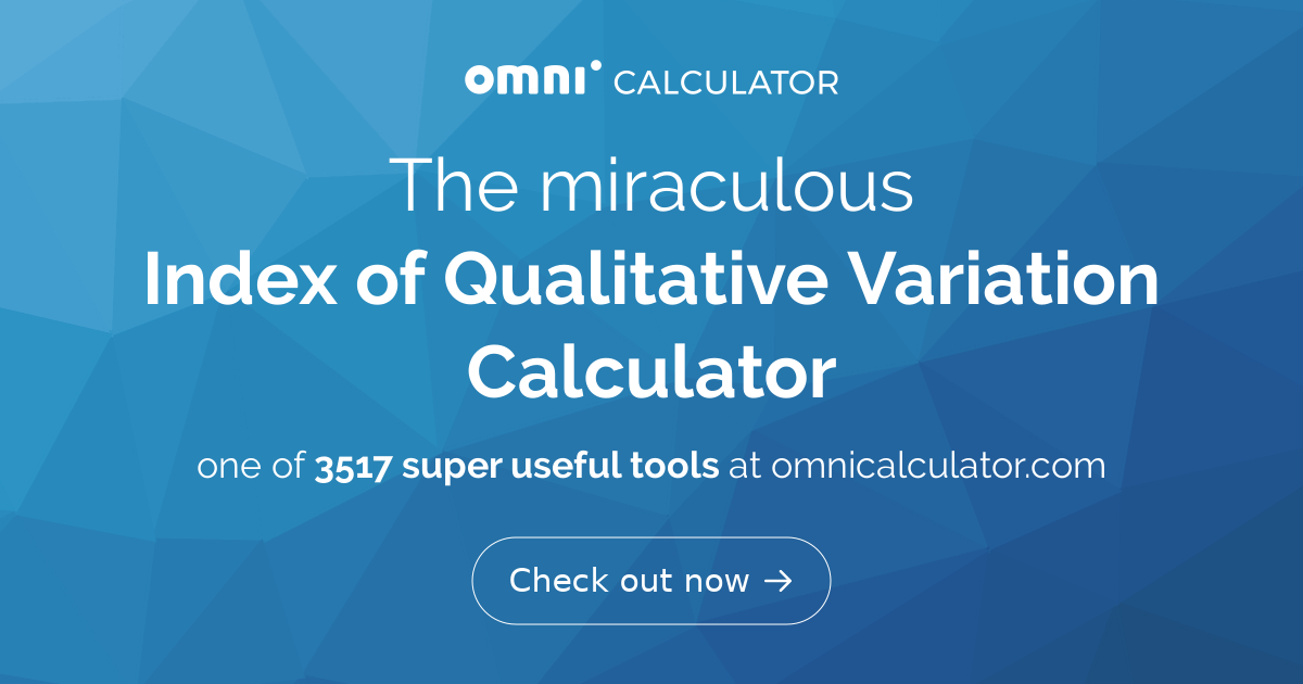 Index of Qualitative Variation Calculator