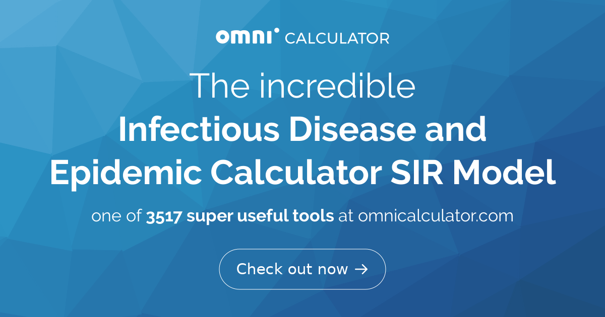 Infectious Disease Calculator | Simulate Any Infectious Diseases