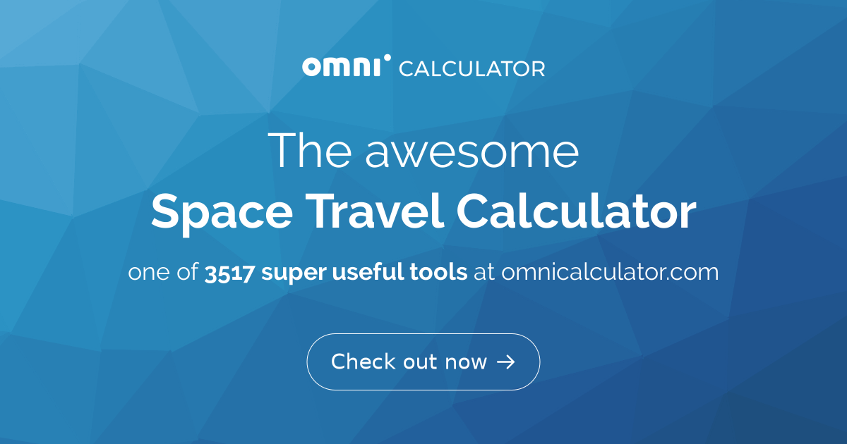 Space Travel Calculator | Relativistic Rocket Equation