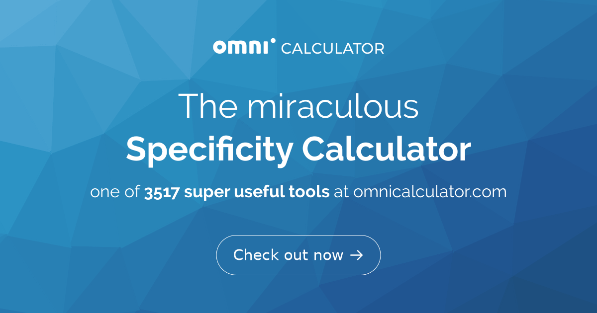 Specificity Calculator
