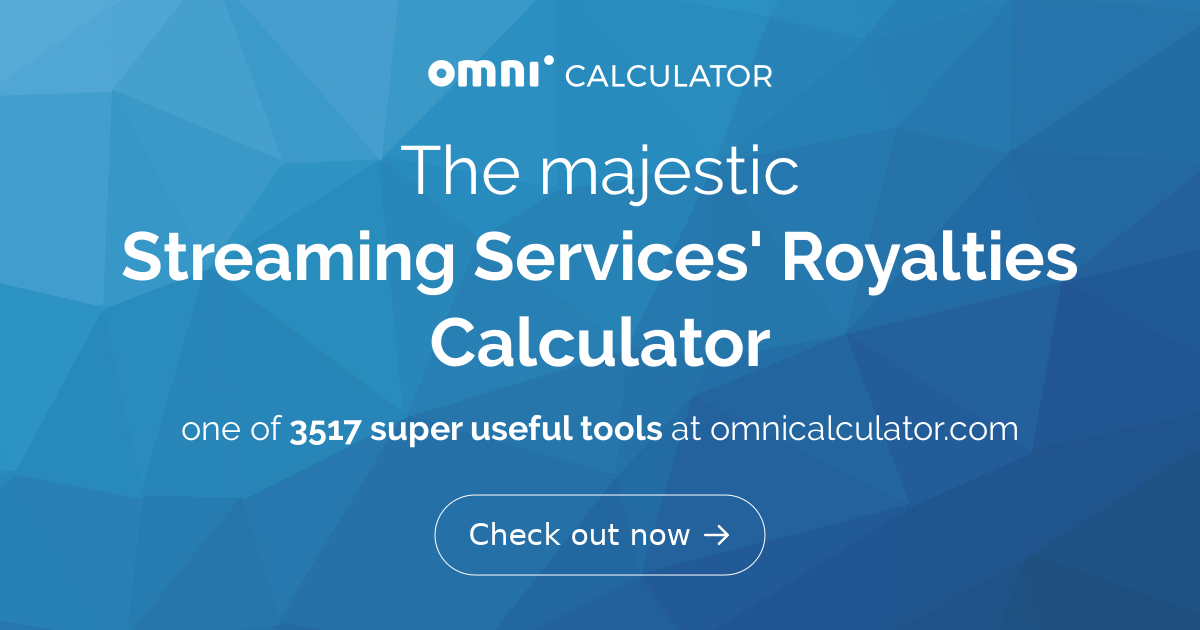 Streaming Services' Royalties Calculator