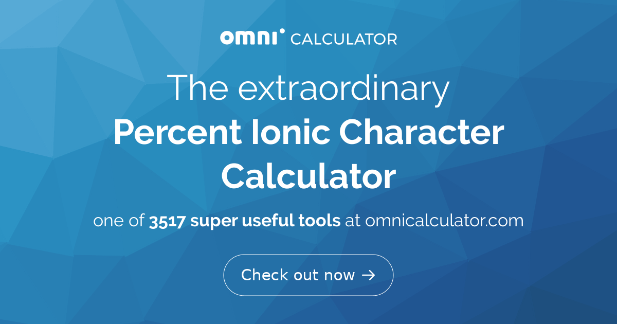 Percent Ionic Character Calculator