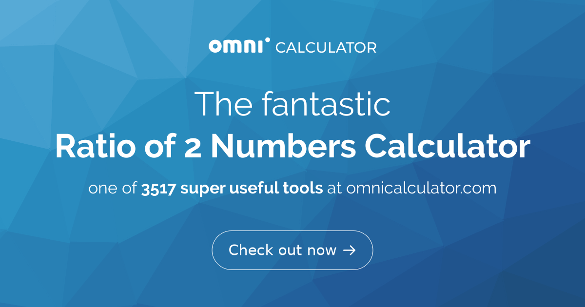 Ratio Of 2 Numbers Calculator