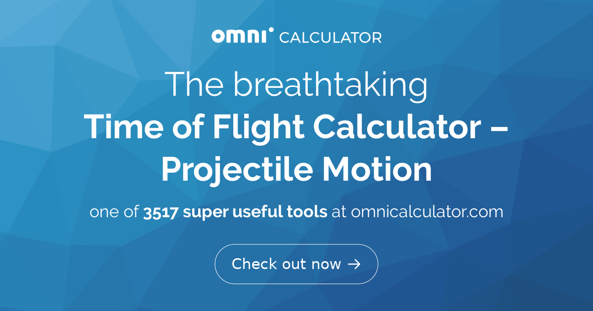 Time of Flight Calculator – Projectile Motion