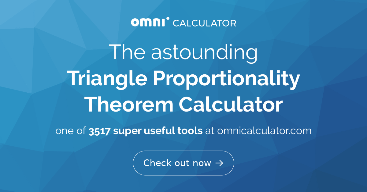 Triangle Proportionality Theorem Calculator