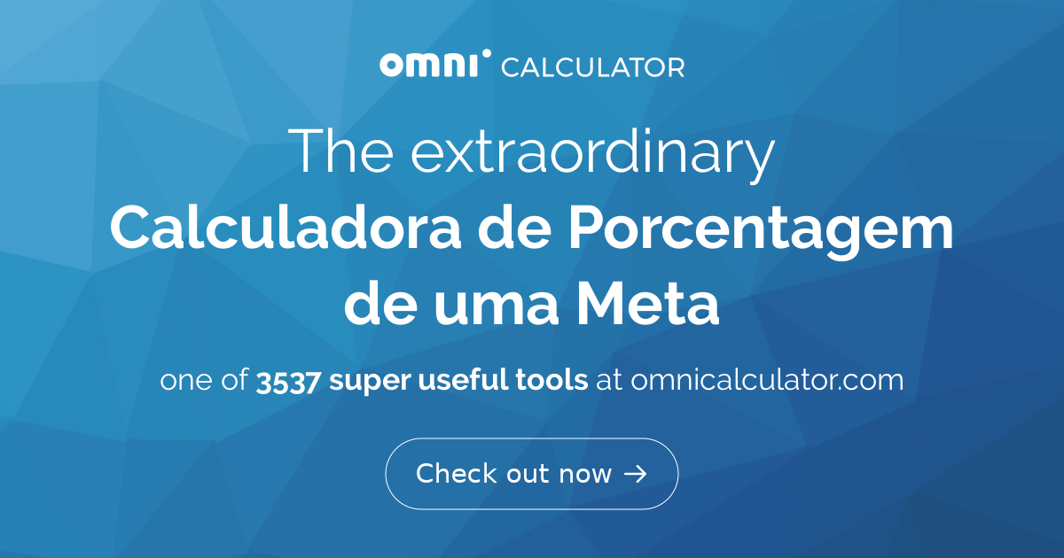 Calculadora de Porcentagem de uma Meta