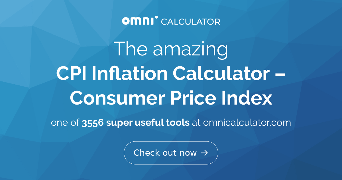CPI Inflation Calculator | Consumer Price Index
