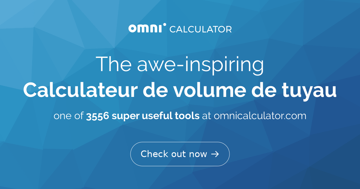 Calculateur de volume de tuyau