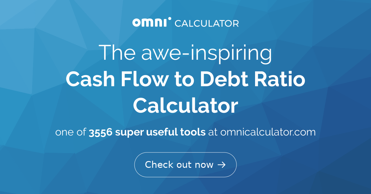 Cash Flow to Debt Ratio Calculator