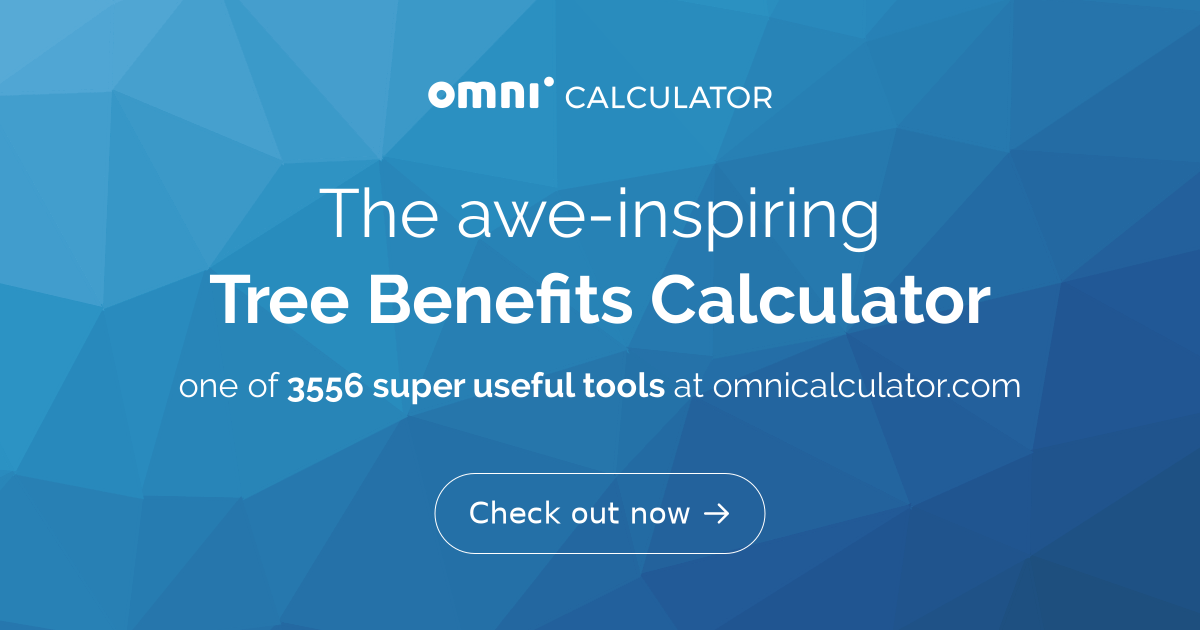 Tree Benefits Calculator