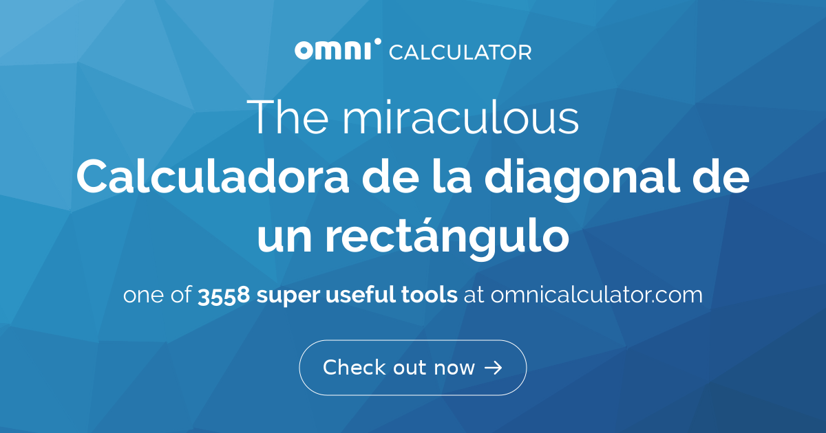 Calculadora de la diagonal de un rectángulo y fórmula