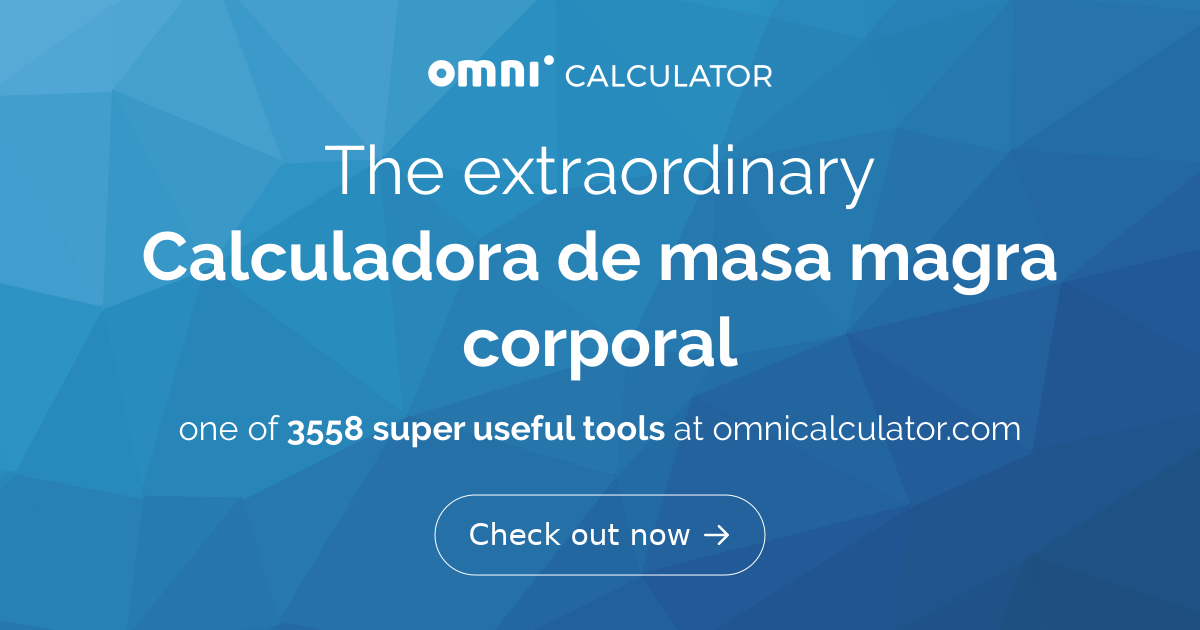 Calculadora de masa magra corporal