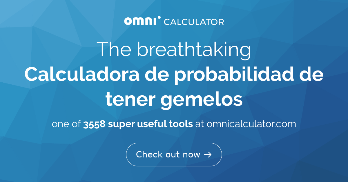 Calculadora de probabilidad de tener gemelos