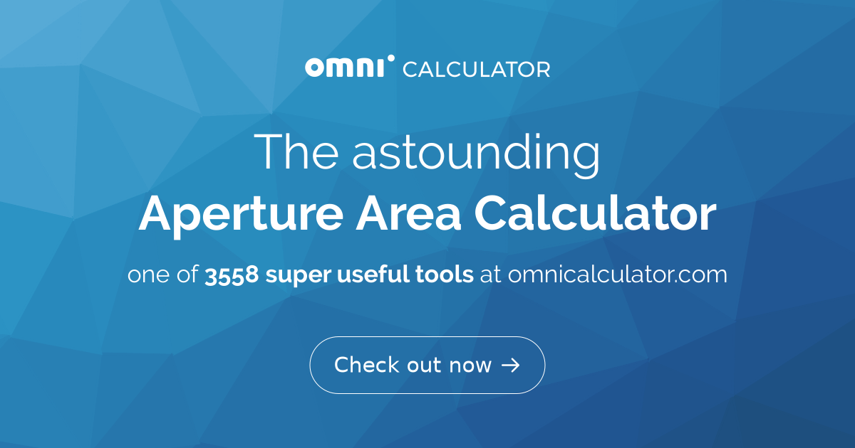 Aperture Area Calculator